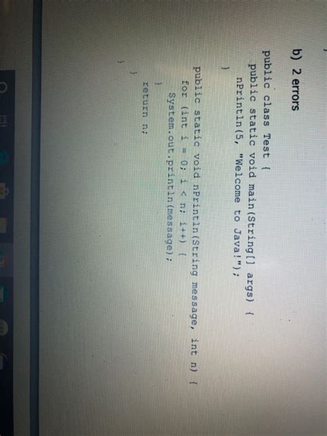 Solved B 2 Errors Public Class Test Public Static Void