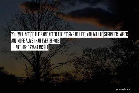 Top 100 Before And After Life Quotes And Sayings