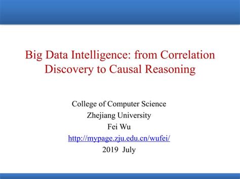 Big Data Intelligence From Correlation Discovery To Causal Reasoning Ppt