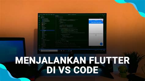 Tutorial Menjalankan Flutter Di Visual Studio Code Running Flutter Fundamental