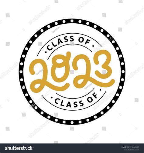 Class Of 2023 Script Over 232 Royalty Free Licensable Stock Vectors