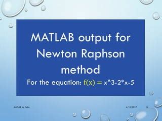 Matlab Lecture Regula Falsi Or False Position Method Taj PDF