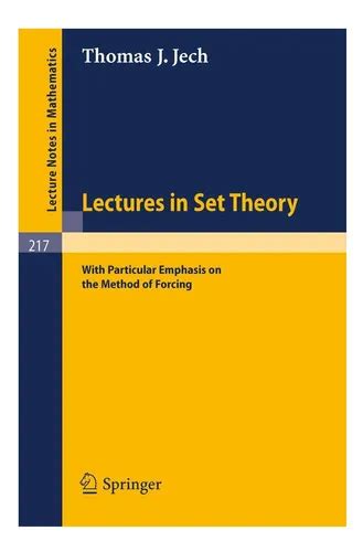 Livro Lectures In Set Theory With Particular Emphasis On The Method Of Forcing Lecture Notes