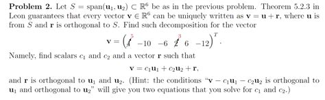 Problem 2 Let Sspanu1u2⊂r6 Be As In The Previous