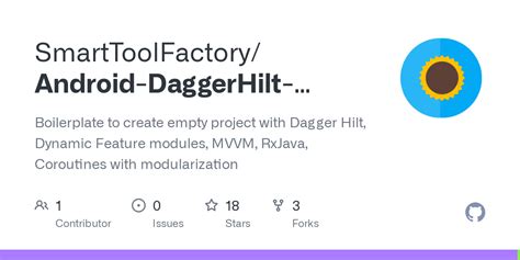 Github Smarttoolfactory Android Daggerhilt Dynamicfeturemodule Boilerplate Boilerplate To