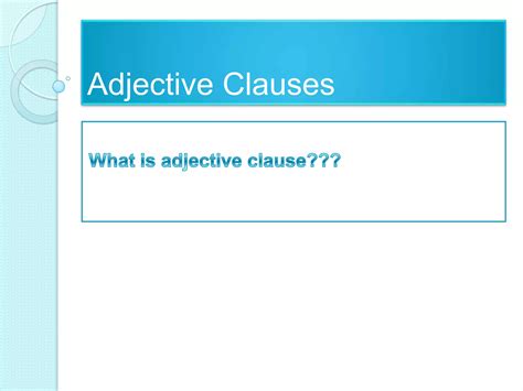 Adjective Clauses Ppt
