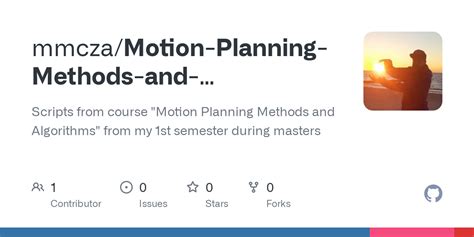 Github Mmczamotion Planning Methods And Algorithmslaboratory Scripts From Course Motion