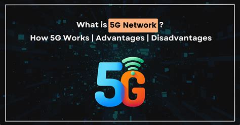 What Is 5g Network How 5g Works Advantages Disadvantages By Shriyansh Tiwari Apr 2024