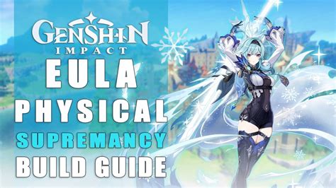 Eula Physical Supremacy Build Guide Genshin Impact Abyss Ready Free To Play Fextralife