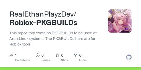 GitHub RealEthanPlayzDev Roblox PKGBUILDs This Repository Contains PKGBUILDs To Be Used At