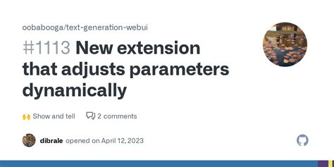 New Extension That Adjusts Parameters Dynamically · Oobabooga Text Generation Webui · Discussion