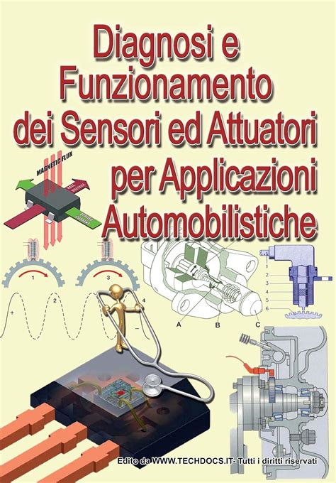 Diagnosi E Funzionamento Di Sensori Ed Attuatori Per Applicazioni Automobilistiche Riva