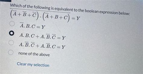 Solved Which Of The Following Is Equivalent To The Boolean