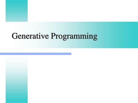 Ppt Generative Programming Powerpoint Presentation Free Download Id1760335