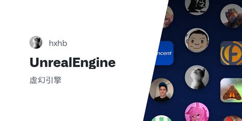 Hxhbs List Unrealengine · Github