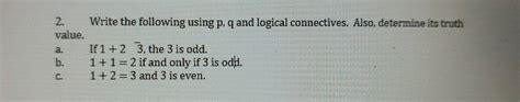 Solved 2 Write The Following Using P Q And Logical Connectives Also