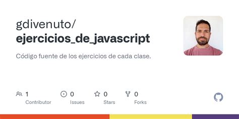 Github Gdivenutoejerciciosdejavascript Código Fuente De Los