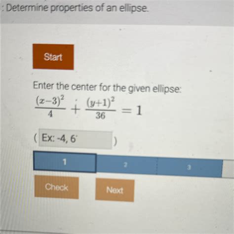 Solved Determine Properties Of An Ellipseenter The Center
