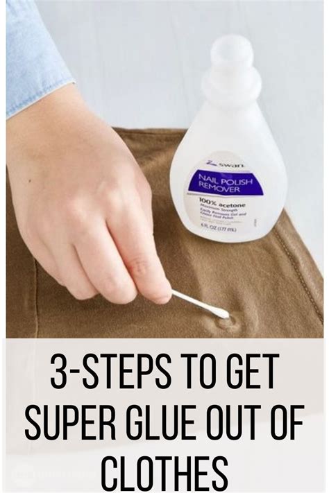 3 Steps To Get Super Glue Out Of Clothes Step By Step Guide