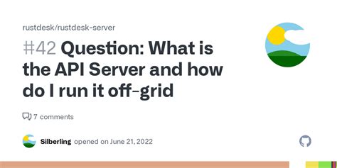 Question What Is The API Server And How Do I Run It Off Grid Issue Rustdesk Rustdesk