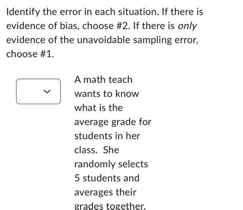 Solved Identify The Error In Each Situation If There Is Chegg Com