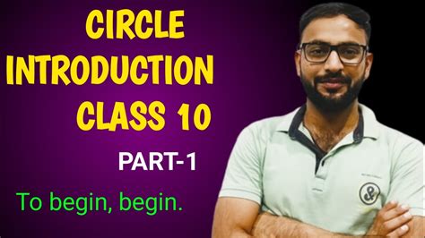 Circle Class 10 Introduction Part 1 Youtube