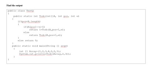 Solved Find The Output Public Class Test Public Static Int