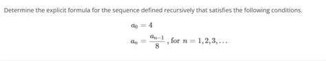 solved determine the explicit formula for the sequence