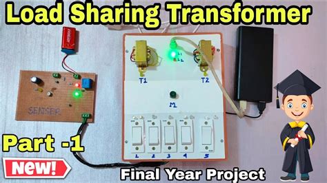 Best Electrical Project Automatic Load Sharing Transformer Transformer Related Projects