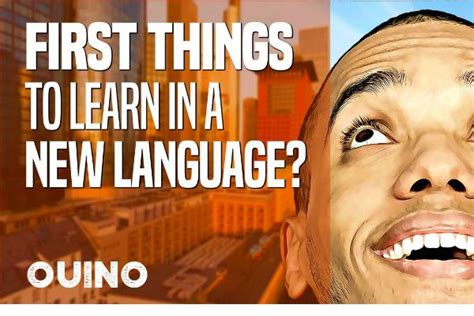 Whats The First Thing You Should Learn In A New Language Ouino