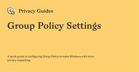 group policy settings privacy guides