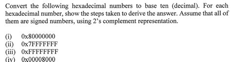 Solved Convert The Following Hexadecimal Numbers To Base Ten Decimal
