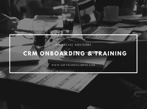 The Ultimate Guide To Crm Onboarding And Training For Financial
