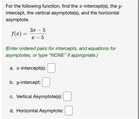 Solved For The Following Function Find The X Intercept S