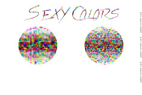 Sexy Colors By Payeditions On Deviantart