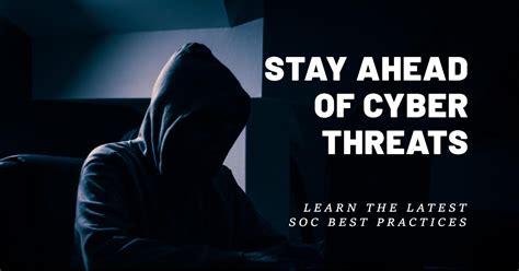 Fortifying Modern Soc Models Best Practices Ai Advancements And