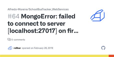 Mongoerror Failed To Connect To Server Localhost27017 On First Connect Mongoerror Connect