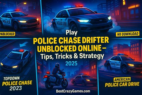 Play Police Chase Drifter Unblocked Online Tips Tricks Strategy