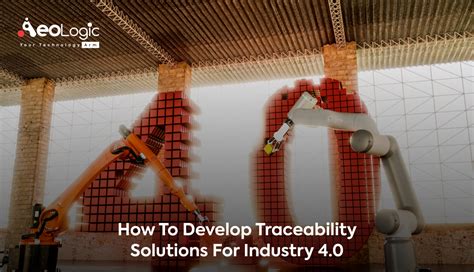 How To Develop Traceability Solutions For Industry 40 Aeologic Blog