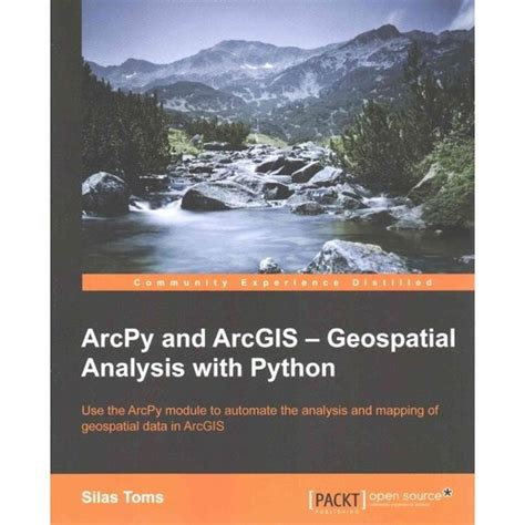 Arcpy Y Arcgis An Lisis Geoespacial Con Python Utilizar Env O Gratis