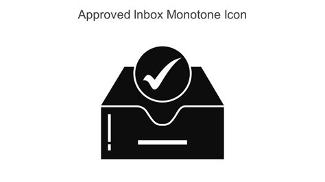 approved inbox monotone icon in powerpoint pptx png and editable eps