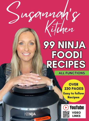 Cook Book 99 Ninja Foodi Recipes Susannahs Kitchen