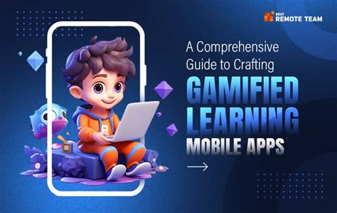 6 Key Methods To Gamification In Education With Mobile Apps