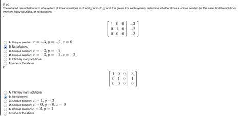 Solved 1 Pt The Reduced Row Echelon Form Of A System Of