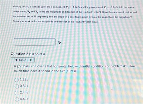 Solved Velocity Vector V Is Made Up Of The X Component Chegg