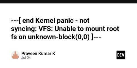 End Kernel Panic Not Syncing Vfs Unable To Mount Root Fs On Unknown