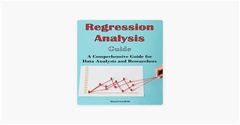 ‎regression Analysis Guide Regression Analysis Guide By Daniel Garfield On Apple Books
