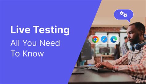 What Is Live Testing Guide To Do Live Testing In Depth