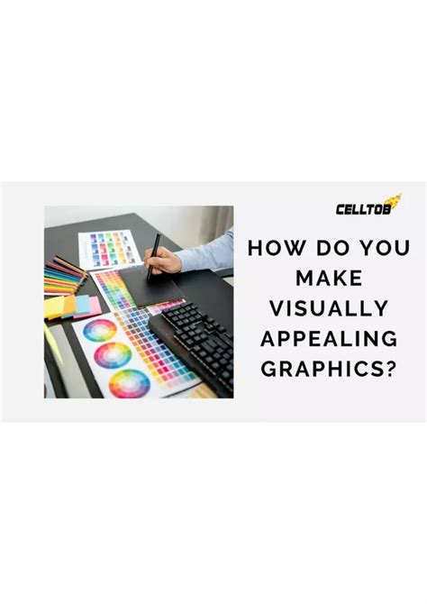 Ppt How Do You Make Visually Appealing Graphics Powerpoint Presentation Id 12954236