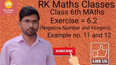 Class 6th Maths Exercise 6 3 Negative Number And Integers Example No 11 And 12 Youtube